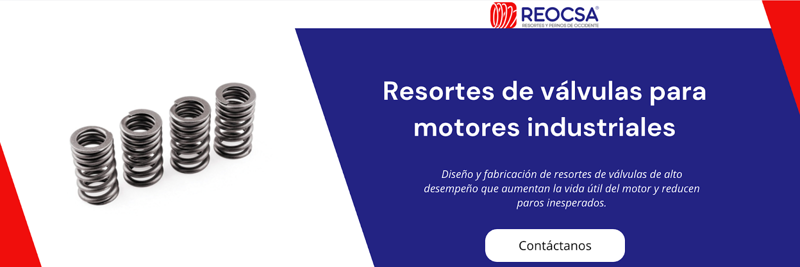 Resortes de válvulas para motores industriales - REOCSA